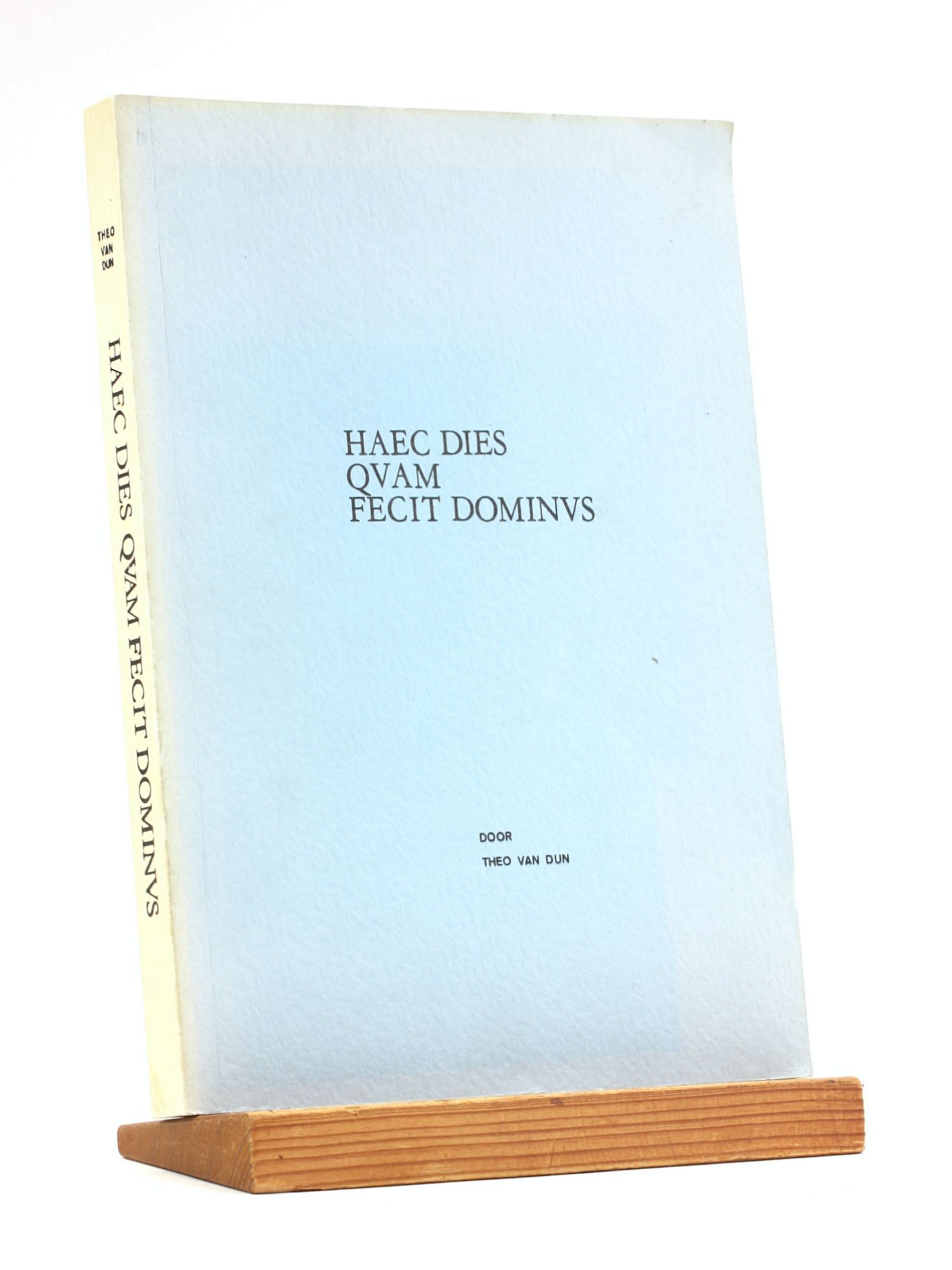 HAEC DIES QUAM FECIT DOMINUS: De geschiedenis van psalm 117 118 in de ...