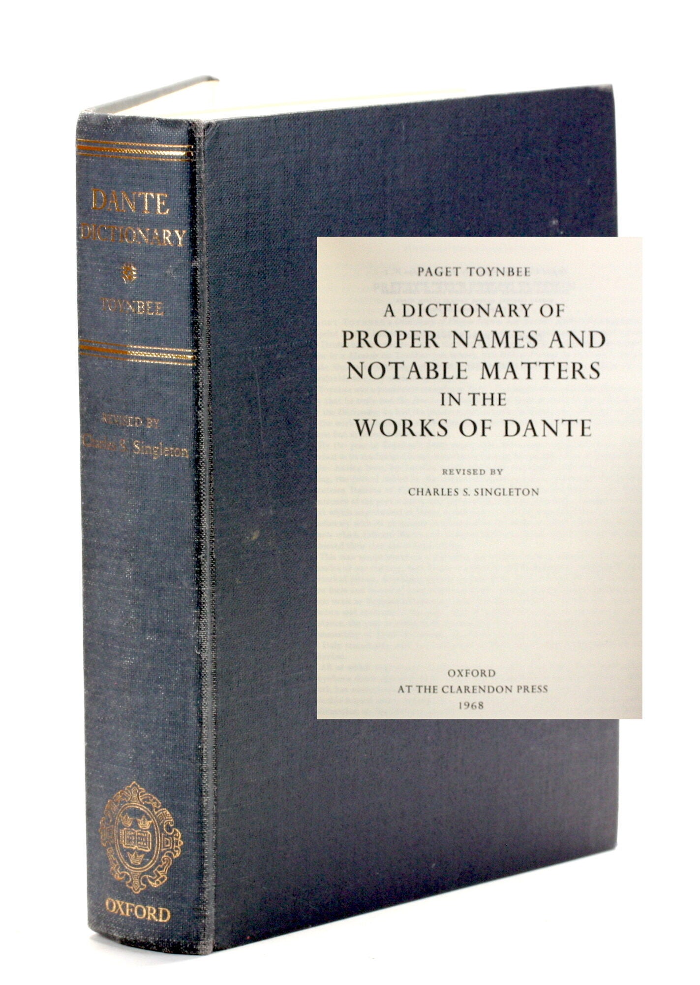 A Dictionary Proper Names and Notable Matters in the Works of Dante ...